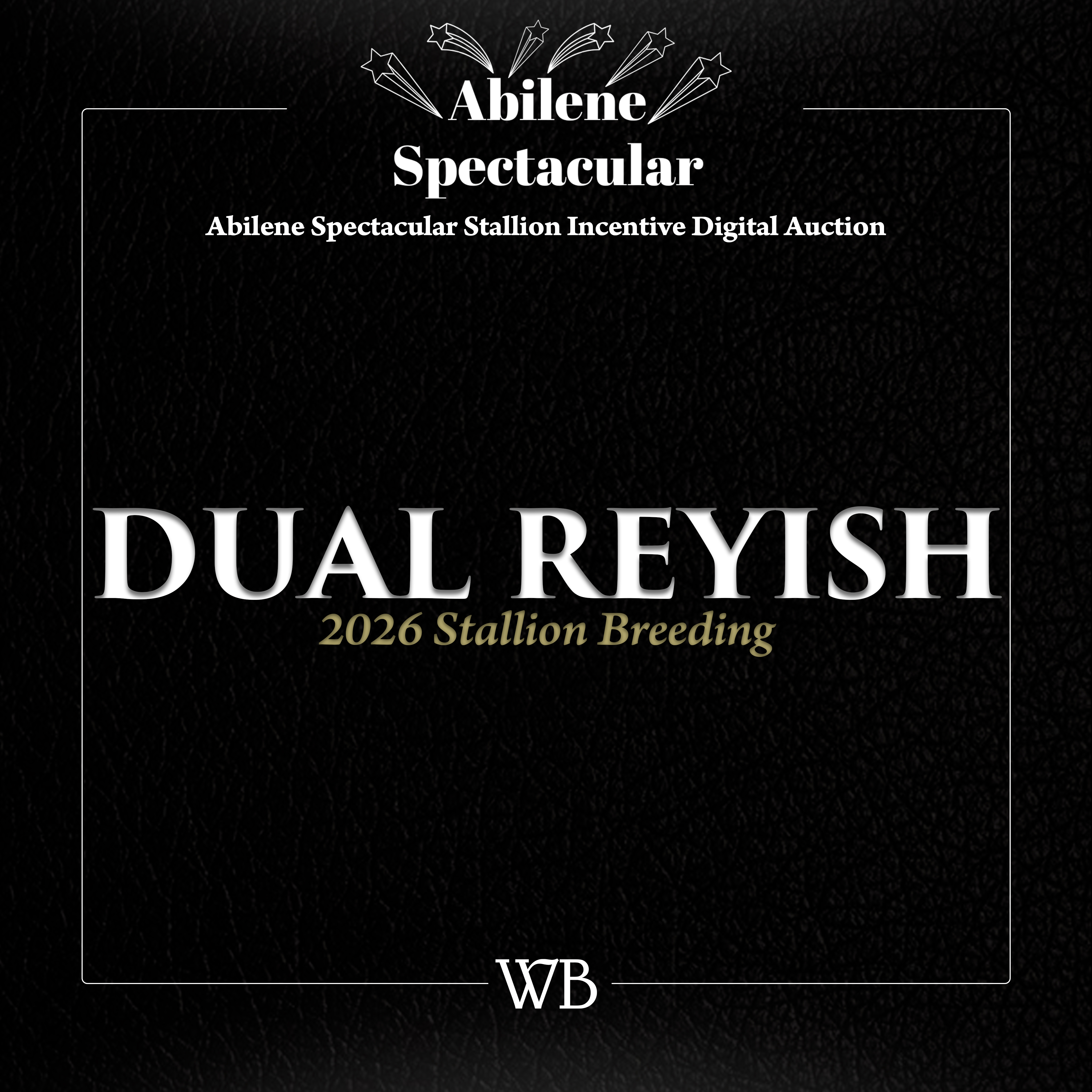2026 Breeding - DUAL REYISH | Western Bloodstock